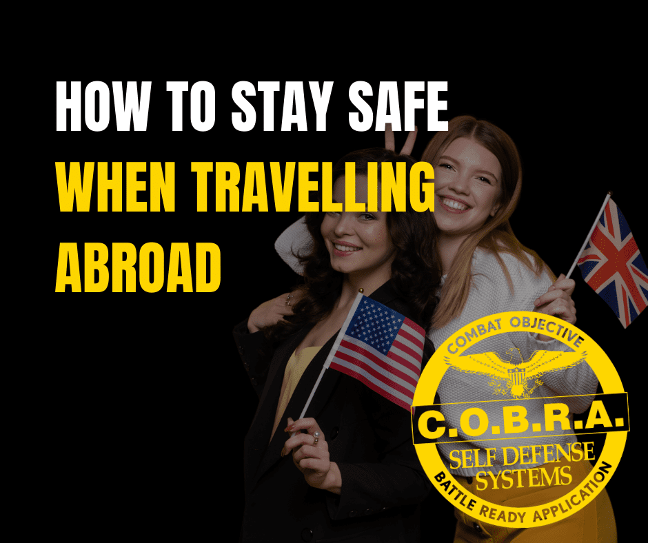 Self-Defense Tips for Travelers: How to Stay Safe While Exploring the ...
